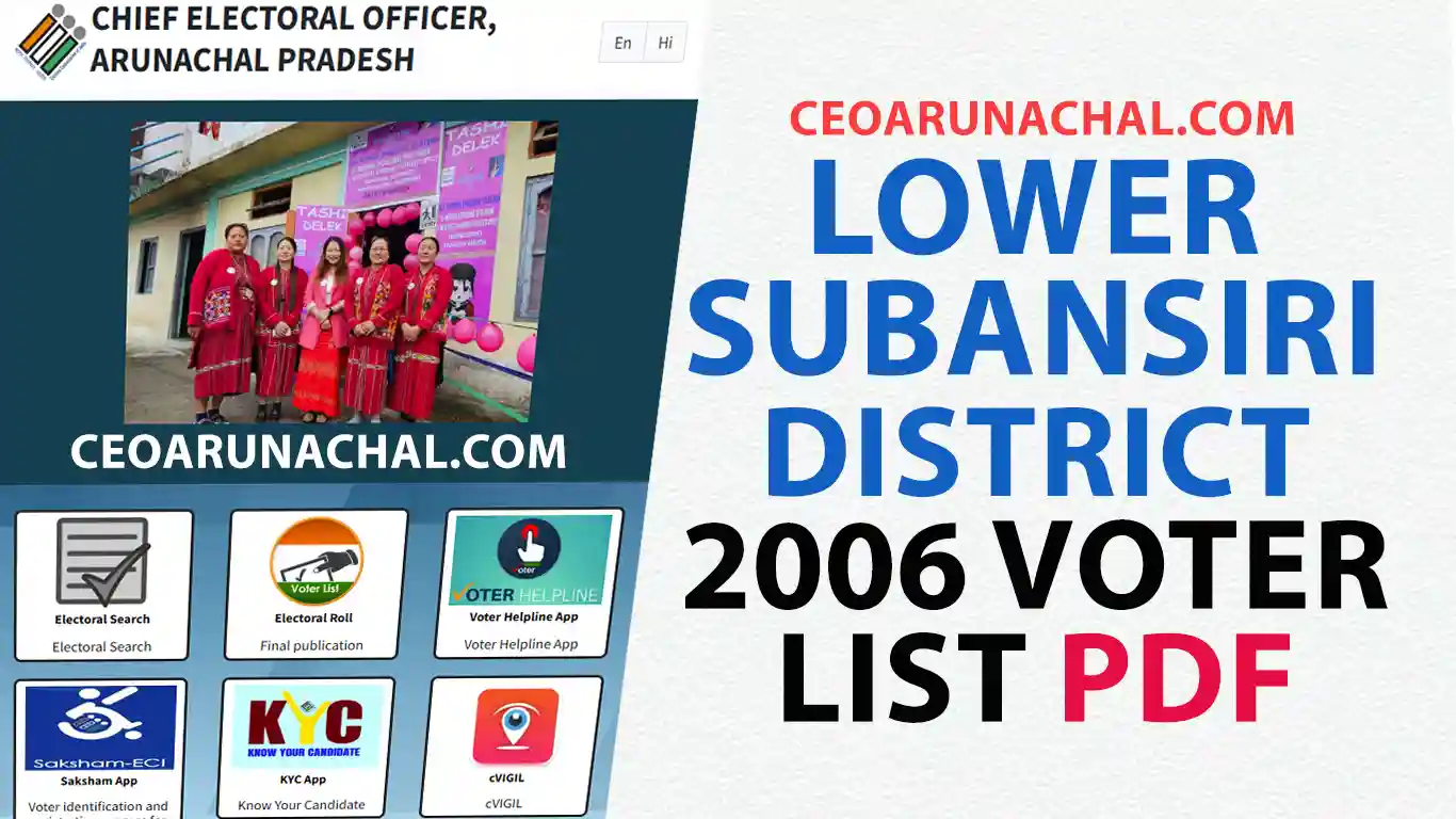 Lower Subansiri District 2006 SIR Electoral Rolls PDF