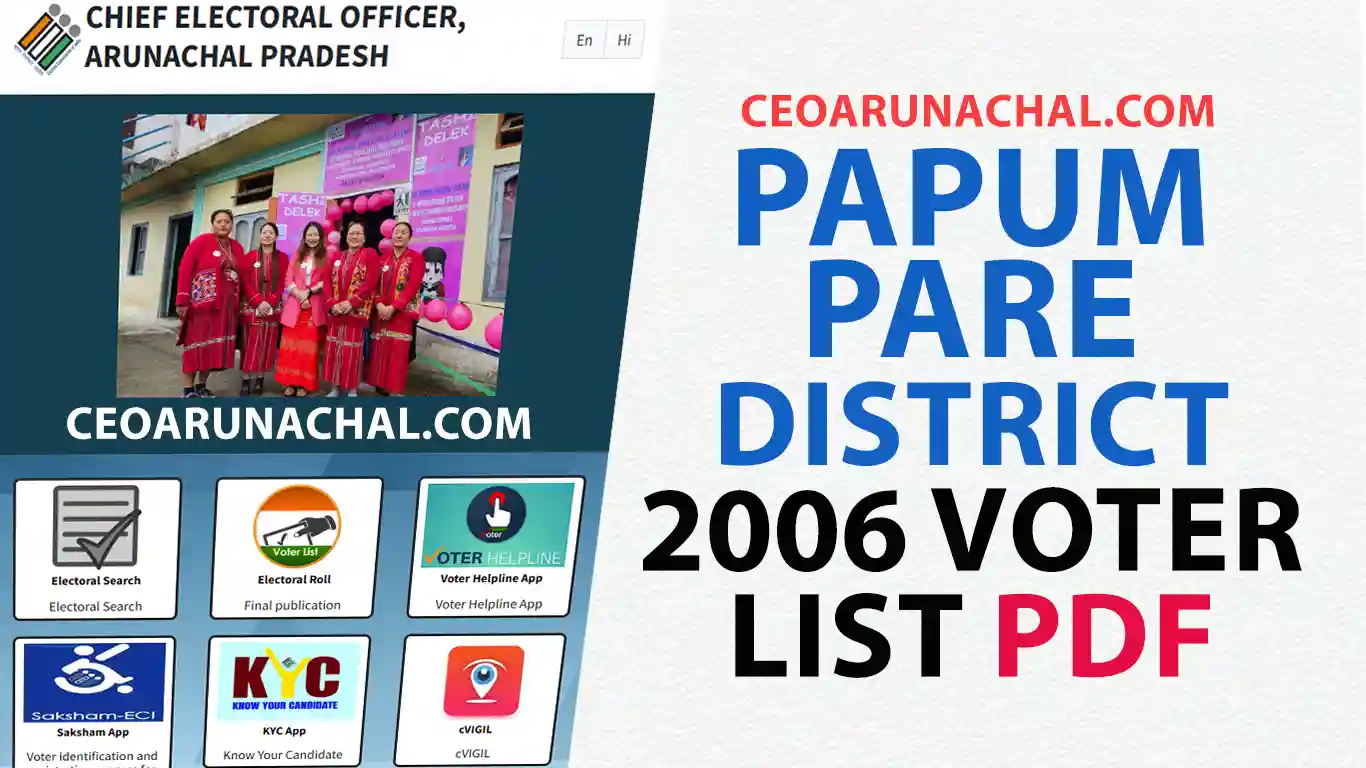 Papum Pare District 2006 SIR Electoral Rolls PDF